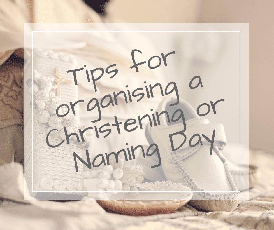 Organising your Baby's Christening or Naming Day - Navigating Baby