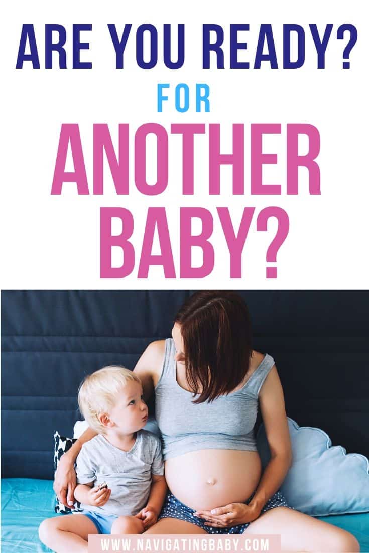 How to tell if you are ready for another baby - Navigating Baby